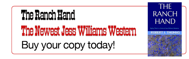 The Ranch Hand - Jess Williams Westerns