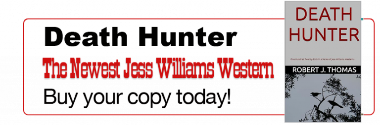About The Jess Williams Westerns Books By Robert J. Thomas